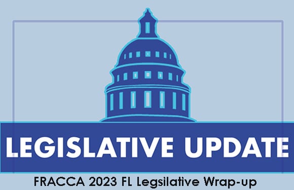 FRACCA and RSA Consulting Group LLC 2023 Florida Legislative Wrap-Up ...